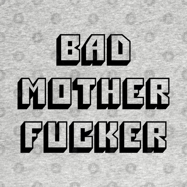 Pulp Fiction Bad Mother Fucker Pulp Fiction Tank Top Teepublic